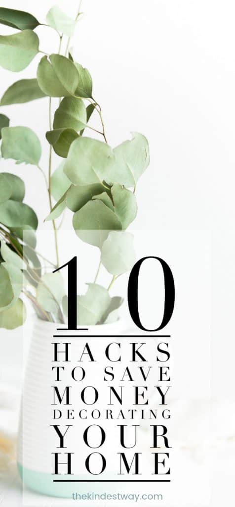 10 Tricks to Save Money Decorating Your Home - The Kindest Way
