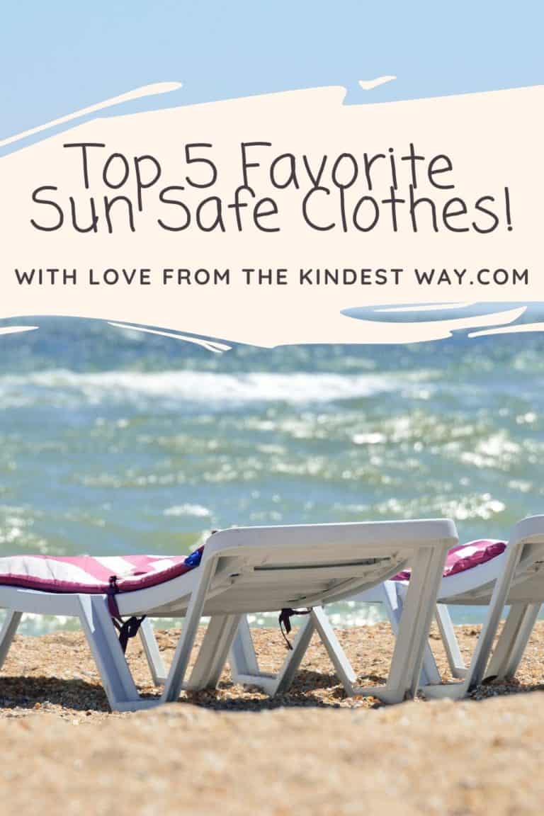 Top 5 Favorite Sun Safe Clothes! - The Kindest Way